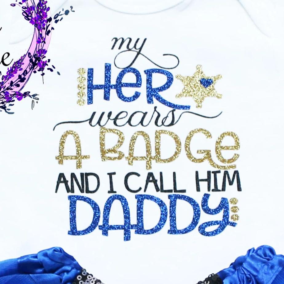 My Hero Wears A Badge And I Call Him Daddy Tutu Outfit-Little Cuddle ...